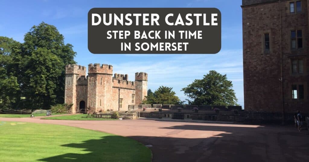 Impressive Dunster Castle - Step Back in Time in Somerset