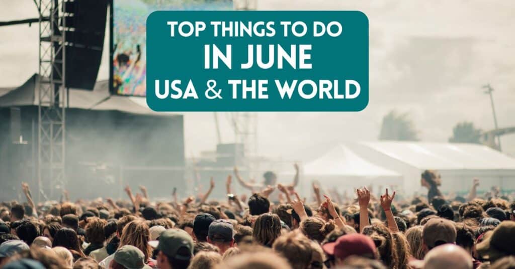 Best Places to Travel in June 2026 - Top Events for Travelers